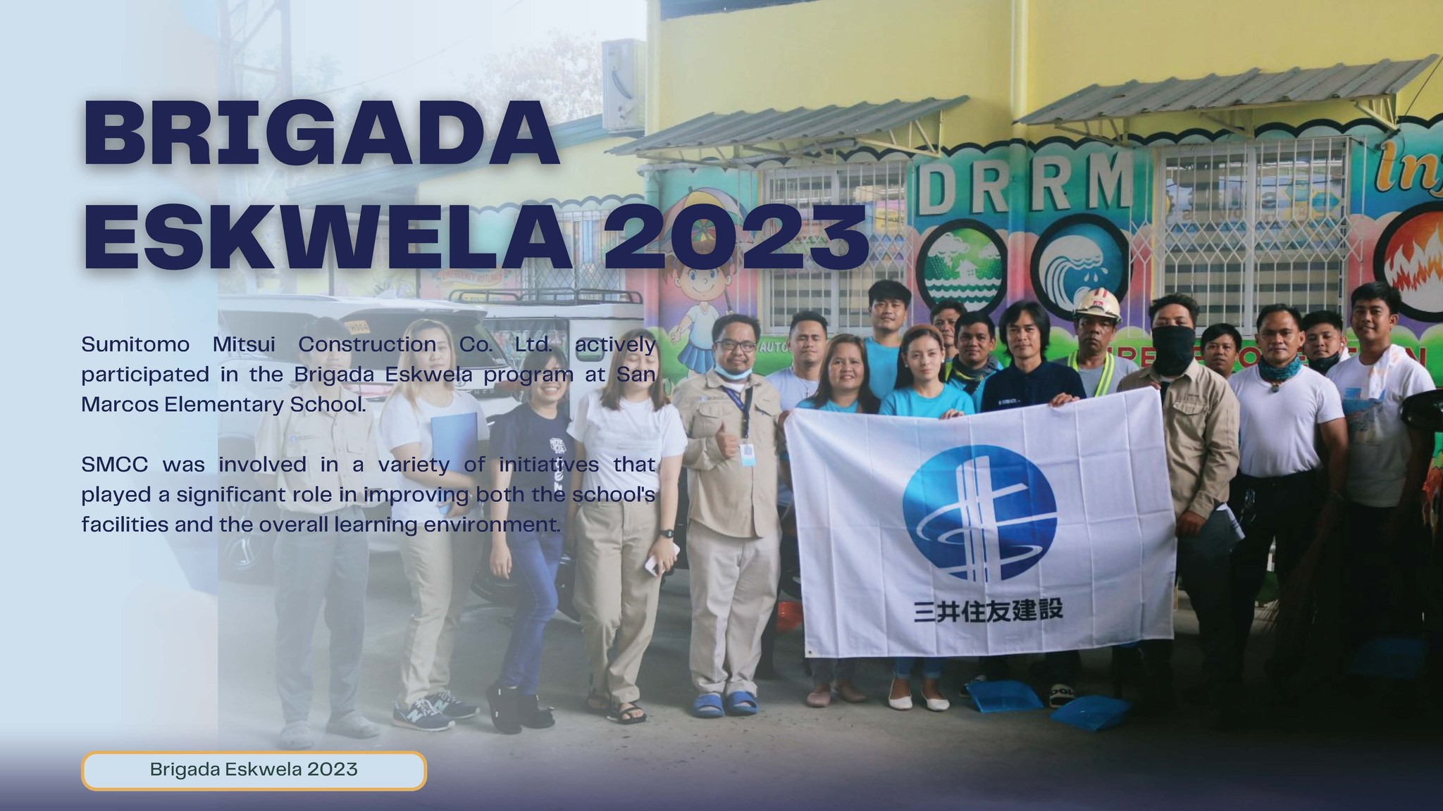 Brigada Eskwela Program – 2023 – SUMITOMO MITSUI CONSTRUCTION CO., LTD.
